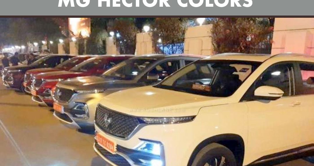 MG Hector Colors: White, Red, Brown, Silver, Grey, Black - GaadiKey