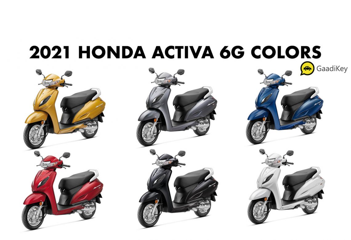 2021 Honda Activa 6G Colors - Blue, Red, Yellow, White, Grey, Black ...