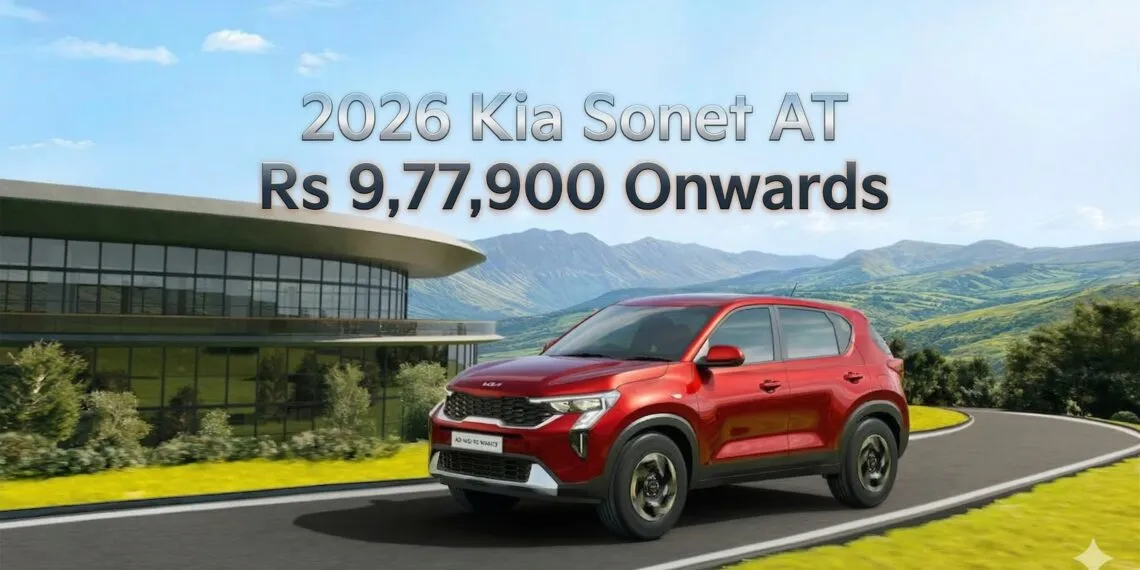 2026 Kia Sonet Automatic Launched at ₹ 9,77,900: Price List with ...